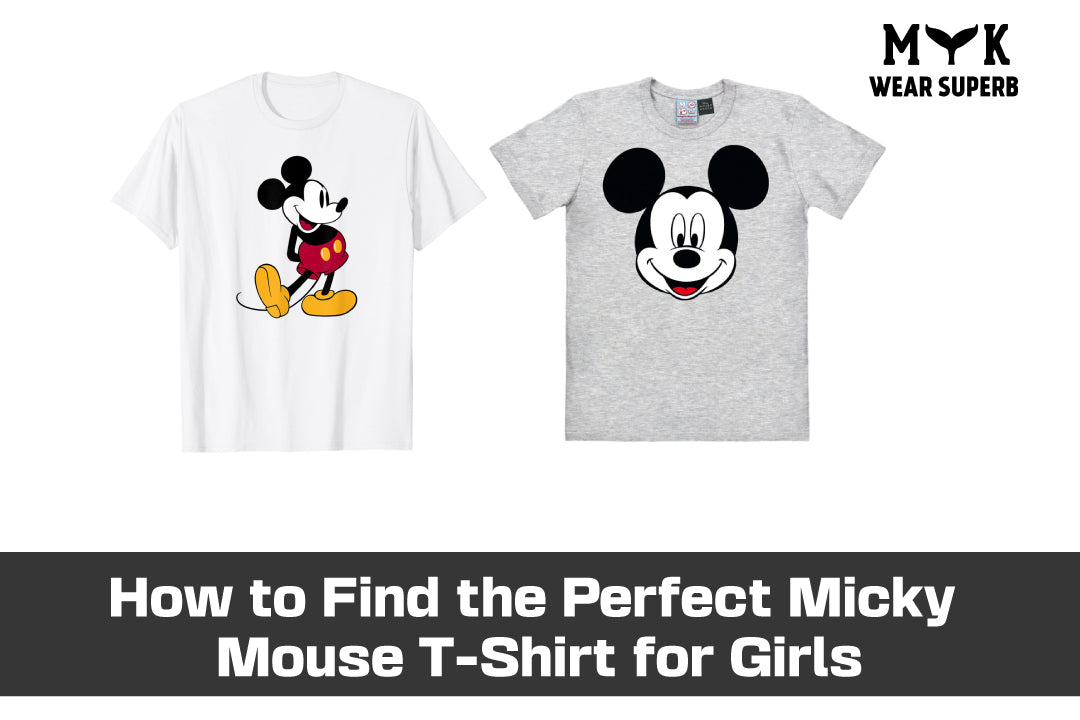 How to Find the Perfect Micky Mouse T-Shirt for Girls